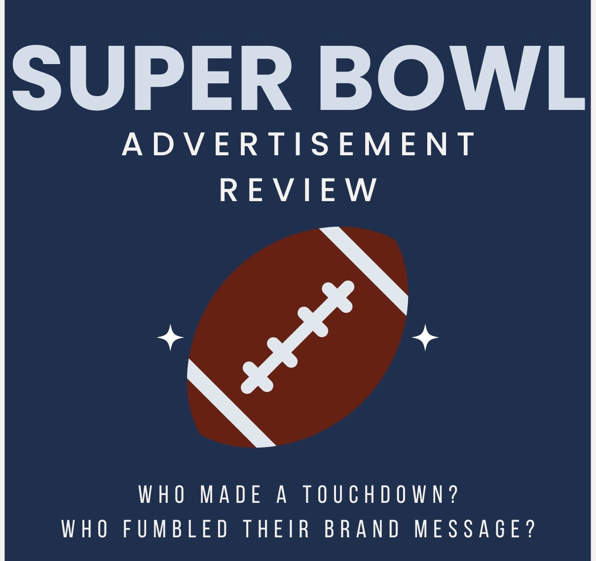 Super Bowl Ad Review | Lake Forest College